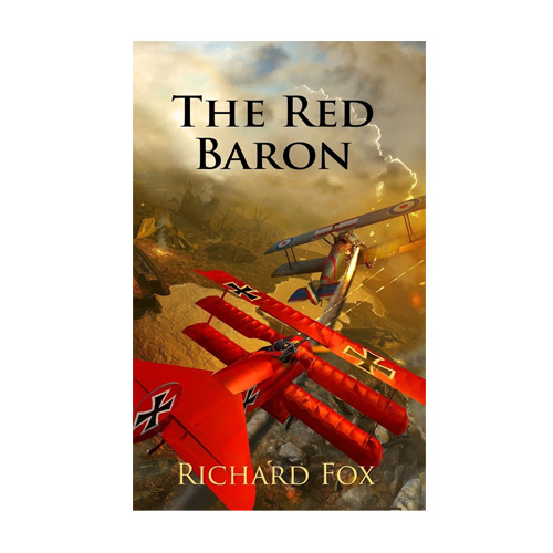 Who was the Red Baron? Manfred von Richthofen And The Luftstreitkräfte